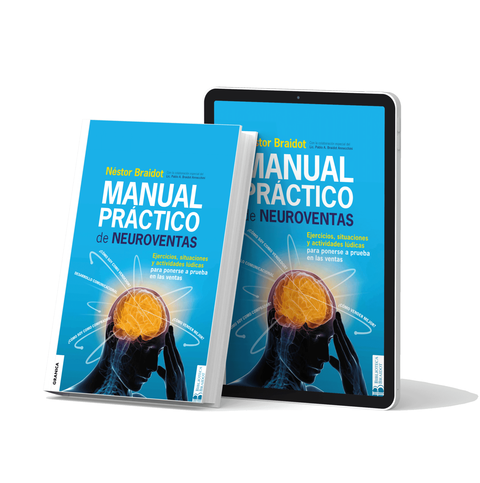 Manual Práctico de Neuroventas - Nestor Braidot